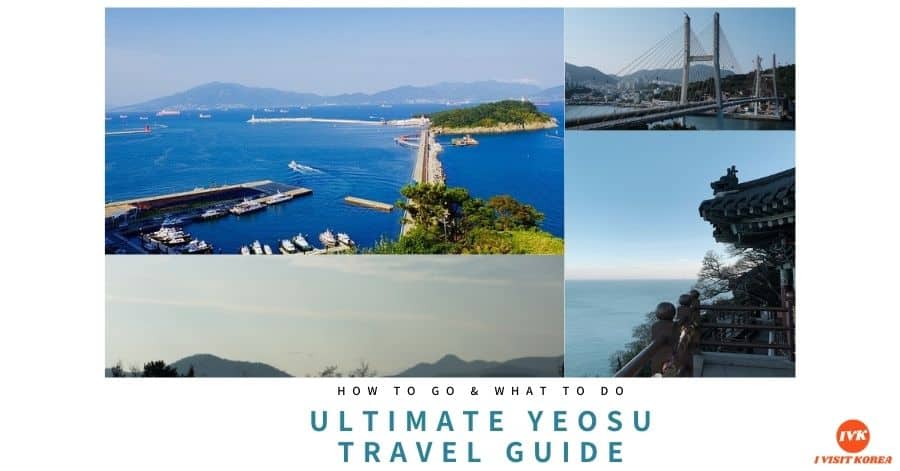 Ultimate Yeosu Travel Guide - How To Go & What To Do - IVisitKorea